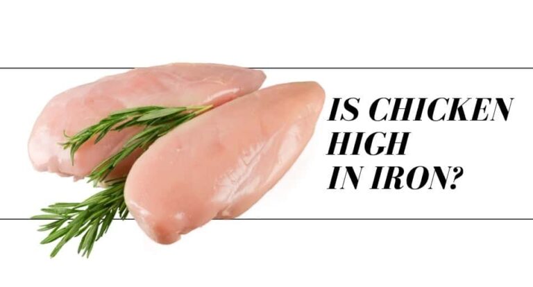 Is Chicken High in Iron? - Tastylicious