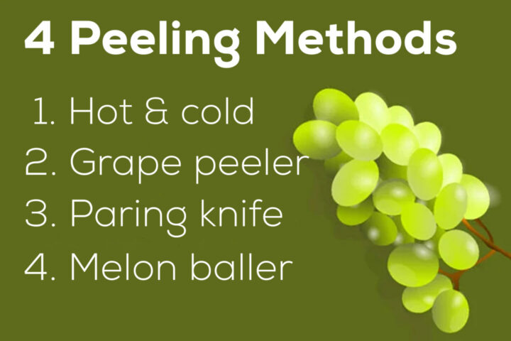 How to Peel Grapes | 4 Simple Techniques