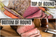 Eye of Round vs Top of Round vs Bottom of Round - Tastylicious