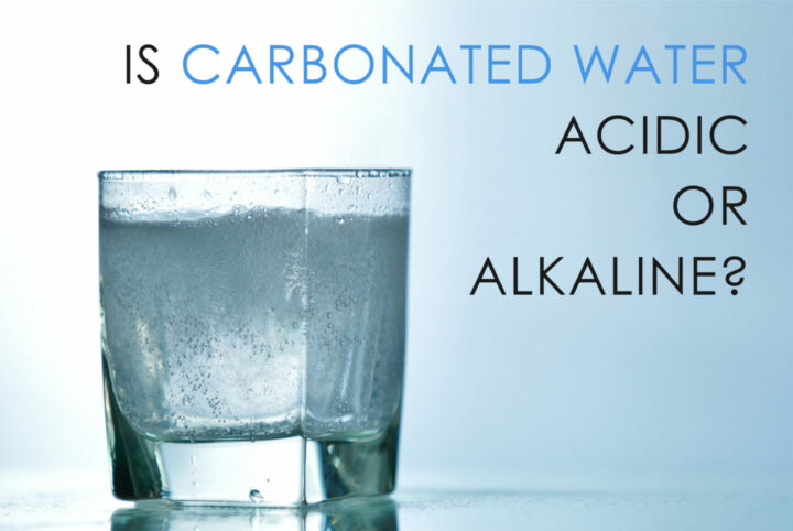Is Carbonated Water Acidic? - Tastylicious