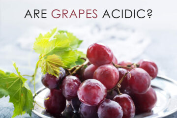 Are Grapes Acidic? - Tastylicious
